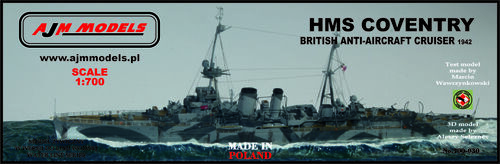 AJM Models 700-030 HMS COVENTRY British Anti-Aircraft Cruiser 1942