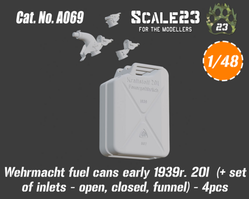 Scale23 48-A069 Wermacht fuel cans early 1939r. 20l (+ set of inlets - open, closed, funnel) - 4szt