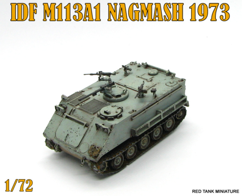 RED TANK MINIATURE 72081 IDF M113A1 Nagmash 1973
