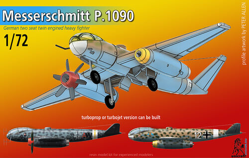 Unicraft 72165 Messerschmitt P.1090 (1943) - twin engined, two seat heavy fighter (TURBOPROP or TURBOJET version can be built)
