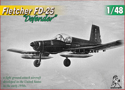 Unicraft 48006 Fletcher FD-25 'Defender' - US 1950's Light Ground Attack Aircraft (Unicraft kits do not include decals)