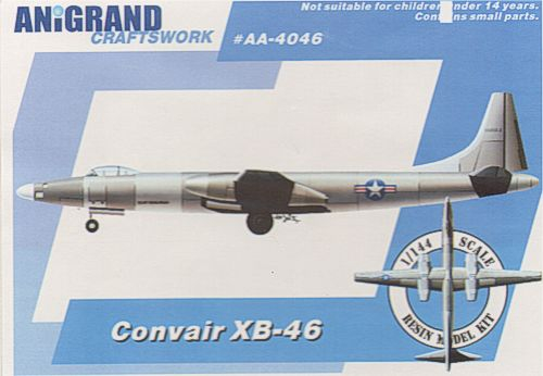 Anigrand Craftswork AA4046 Convair XB-46 - Allies jet power: target to Reich