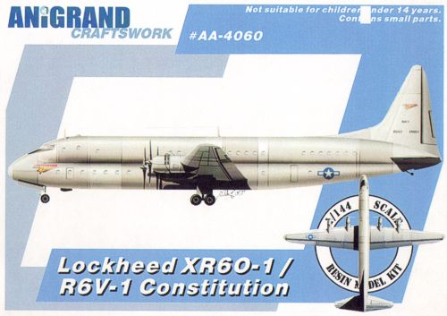 Anigrand Craftswork AA4060 Lockheed XR6O-1 / R6V-1 Constitution - U.S. Navy mammoth air transport