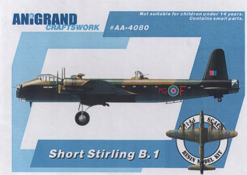 Anigrand Craftswork AA4080 Short Stirling B.1 - British first 4-engined heavy bomber in WWII