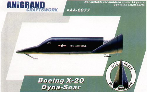 Anigrand Craftswork AA2077 Boeing X-20 Dyna Soar - USAF Space reconnaissance / bomber project