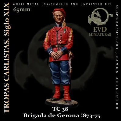 El Viejo Dragon TC38 Brigade Of Gerona 1873-75 - Carlist Troops, 19th Century