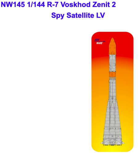 New Ware 145 R-7 Voskhod Zenit 2 Spy satellite