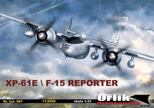 Orlik 067 XP-61E/ F-15 Reporter