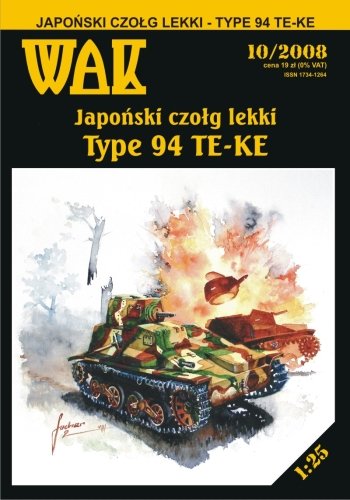 WAK 10-2008 Japoński Czołg Lekki Type 94 Te-Ke