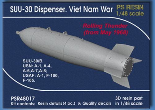 Print Scale PSR48017 SUU-30 Dispenser. Viet Nam War. Rolling Thunder from May 1968. 4 pc.