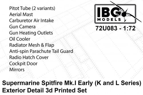 IBG 72U083 Supermarine Spitfire Mk I Early (K and L Series) - Exterior Details Set (3D-Printed)