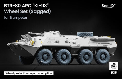 NEW! ScaleX WM35035S BTR-80 APC - KI-113 3D-Printed Sagged Wheel Set (for Trumpeter Kits)