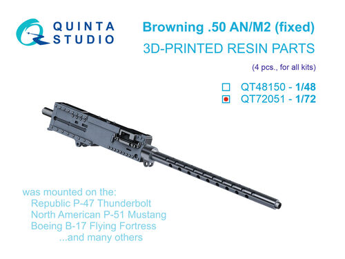 NEW! Quinta Studio QT72051 Browning .50 AN_M2 (Fixed) Machine Gun - 4 pcs (3D-Printed / for All Kits)