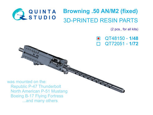 NEW! Quinta Studio QT48150 Browning .50 AN_M2 (Fixed) Machine Gun - 2 pcs (3D-Printed / for All Kits)