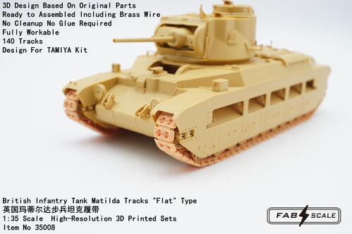 NEW! Fab Scale Fa35008 British Infantry Tank Matilda Mk.III / Mk.IV - Tracks Flat Type (3D-Printed / for Tamiya Kits)