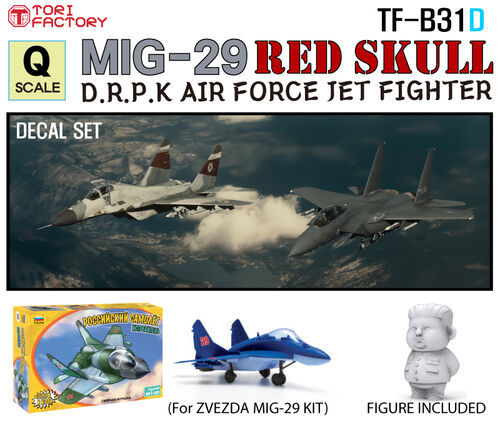 NEW! Tori Factory TF-B31D MiG-29 Red Skull - North Korean Air Force (KPAAF) Decal Set with Figure (for Zvezda Kits)