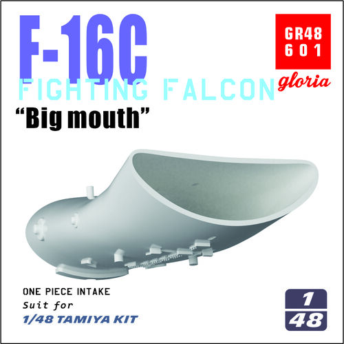 Gloria Model GR48602 General Dynamics F-16 C Fighting Falcon - Big Mouth One-Piece Intake (for Tamiya Kits)