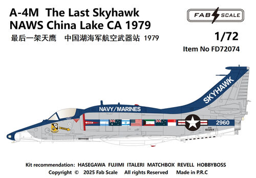Fab Scale FD72074 Douglas A-4 M - The Last Skyhawk NAWS China Lake CA (1979)
