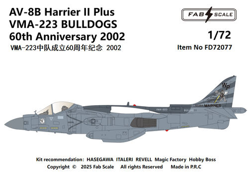NEW! Fab Scale FD72077 McDonnell Douglas AV-8B Harrier II Plus - VMA-223 BULLDOGS 60th Anniversary (2002)