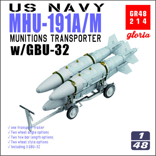 Gloria Model GR48214 US Navy MHU-191A/M Munitions Transporter with GBU-32 (Universal)