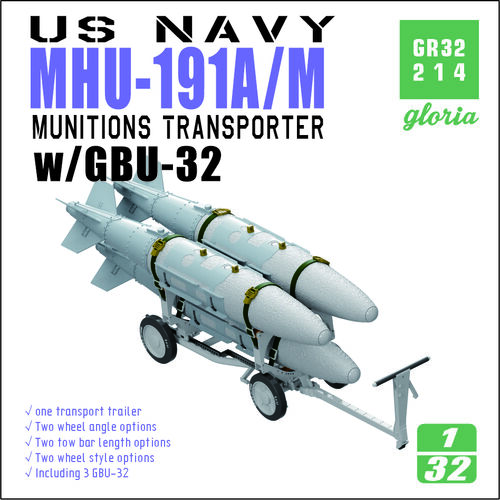 Gloria Model GR32214 US Navy MHU-191A/M Munitions Transporter with GBU-32 (Universal)