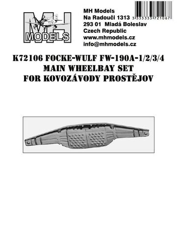 MH Models K72106 Focke-Wulf Fw-190A-1/2/3/4 Main Wheelbay Set For Kovozávody Prostějov
