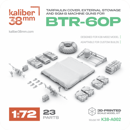 kaliber38mm K38-A002 BTR-60P - Tarpaulin Cover, External Stowage And SGM-B Machine Guns