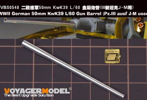 VoyagerModel.Co.Ltd VBS0548 WWII German 50mm KwK39 L/ 60 Gun Barrel Pz.III used