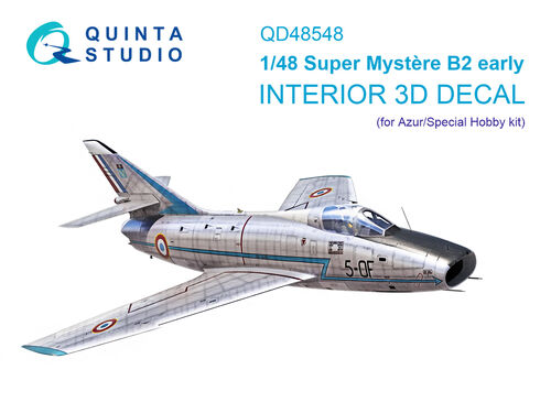 Quinta Studio QD48548 Super Mystere B2 Early - 3D-Printed & Coloured Interior on Decal Paper (for Azur / Special Hobby Kits)