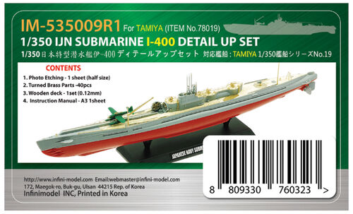 Infinimodel IM535009R1 IJN Submarine I-400 - Detail Up Set (for Tamiya 78019 Kit)