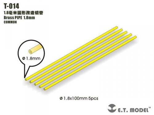 ET Model T-014 Brass Pipe 1.8 mm