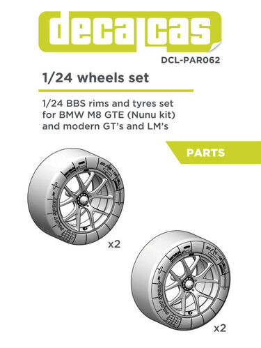 Decalcas PAR062 BMW M8 GTE - BBS Rim + Michelin Tyres (for NuNu Kits)