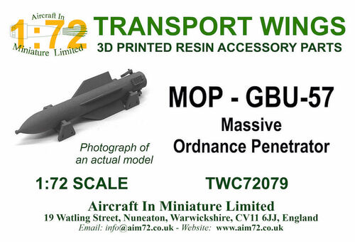 Aircraft In Miniature Ltd TWC72079 GBU-57 Massive Ordnance Penetrator MOP
