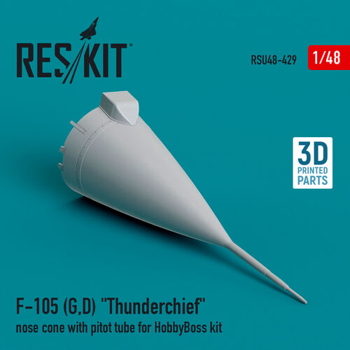 RES/KIT U48-0429 F-105 (G, D) 'Thunderchief' Nose Cone With Pitot Tube For HobbyBoss Kit (3D Printed)
