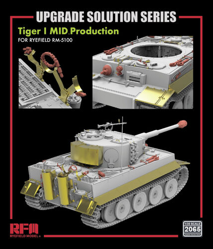 Rye Field Model RM-2065 Upgrade Solution Series For RFM-5100 Tiger I MID. Production