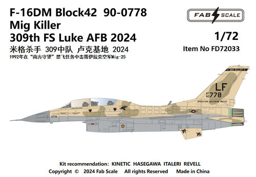 Fab Scale FD72033 Lockheed Martin F-16 DM Block 42 - 90-0778 Mig Killer 309th FS Luke AFB (2024)