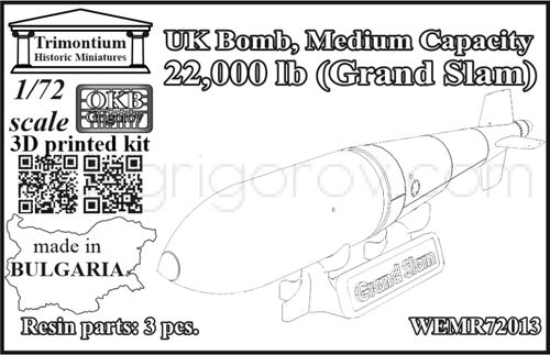 OKB Grigorov WEMR72013 UK Bomb, Medium Capacity, 22000lb (Grand Slam)