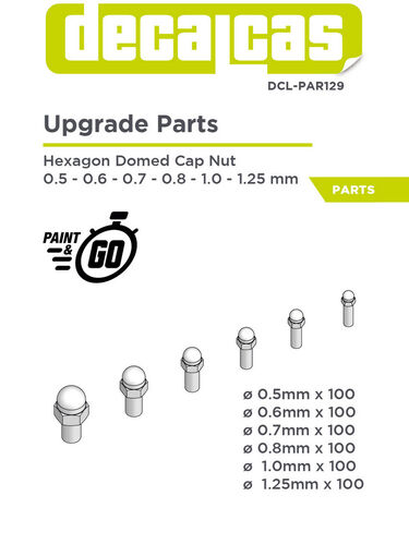 Decalcas PAR129 Hexagon Domed Cap Nut - 0.5 / 0.6 / 0.7 / 0.8 / 1.0 and 1.25 mm (600 pcs)
