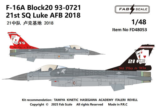 Fab Scale FD48053 General Dynamics F-16 A Block 20 - 93-0721 21st SQ Luke AFB (2018)