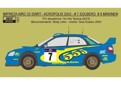 Rejimodel 101 Subaru Impreza WRC-SWRT - Rally Acropolis 2003 „555“ (for Tamiya Kits)