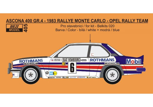 Rejimodel 405 Opel Ascona 400 - 1983 Rallye Monte Carlo / Rothmans Opel Rally Team (for Belkits 020 Kit)