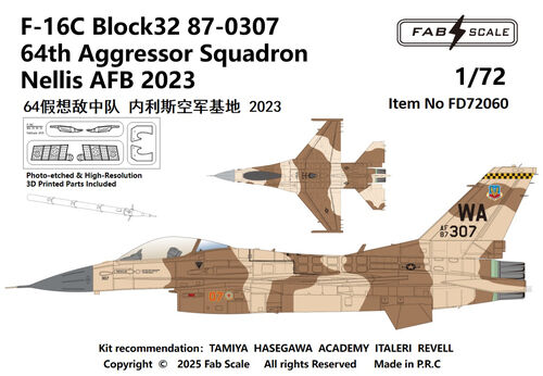 Fab Scale FD72060 Lockheed Martin F-16 C Block 32 - USAF 64th Aggressor Squadron Nellis AFB (2023) Photo-etched & 3D Printed Parts Included