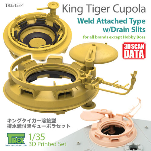 T-Rex Studio 35153-1 King Tiger Cupola Weld Attached Type With Drain Slits For All Brands Except Hobby Boss