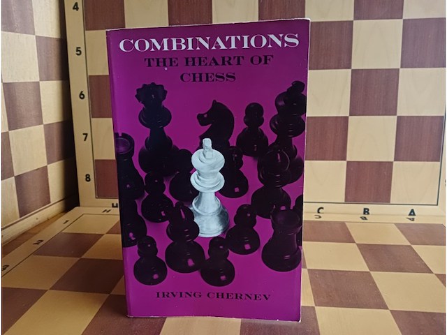 Combinations The Heart of Chess (sah)