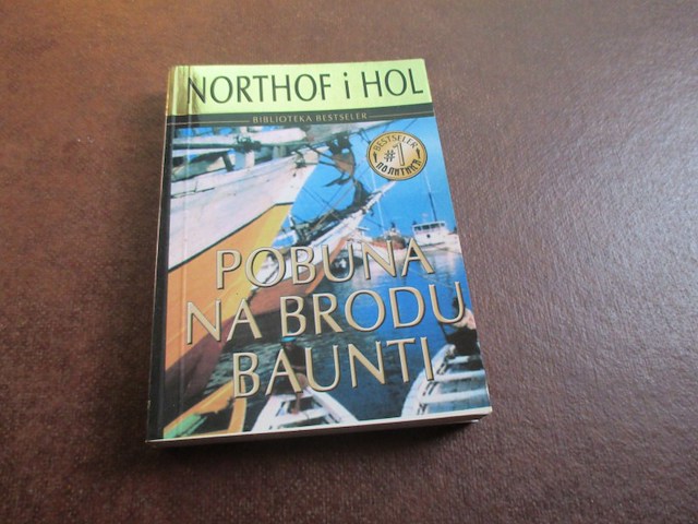 POBUNA na brodu BAUNTI / Northof i Hol