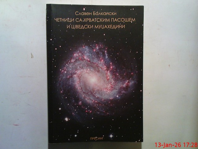 SLAVEN BALKANSKI - CETNICI SA HRVATSKIM PASOSEM I SVEDS