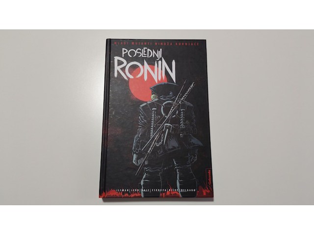 Poslednji ronin - Nindža kornjače (Golkonda integralno