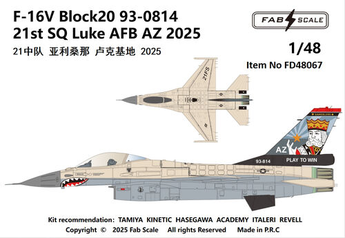Fab Scale FD48067 Lockheed Martin F-16 V Block 20 - 93-0814 21st SQ Luke AFB AZ (2025)
