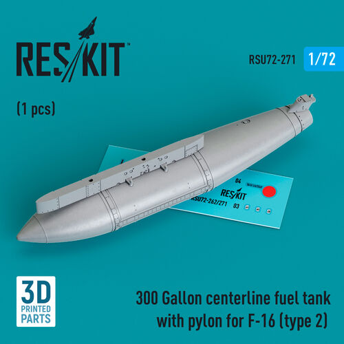 RES/KIT U72-0271 300 Gallon Centerline Fuel Tank With Pylon For F-16 (Type 2) (1pc) (3D Printed)