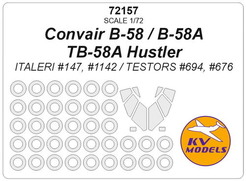 KV Models 72157 Convair B-58 / B-58A / TB-58A Hustler (ITALERI #147, #1142 / TESTORS #694, #676) + wheels masks